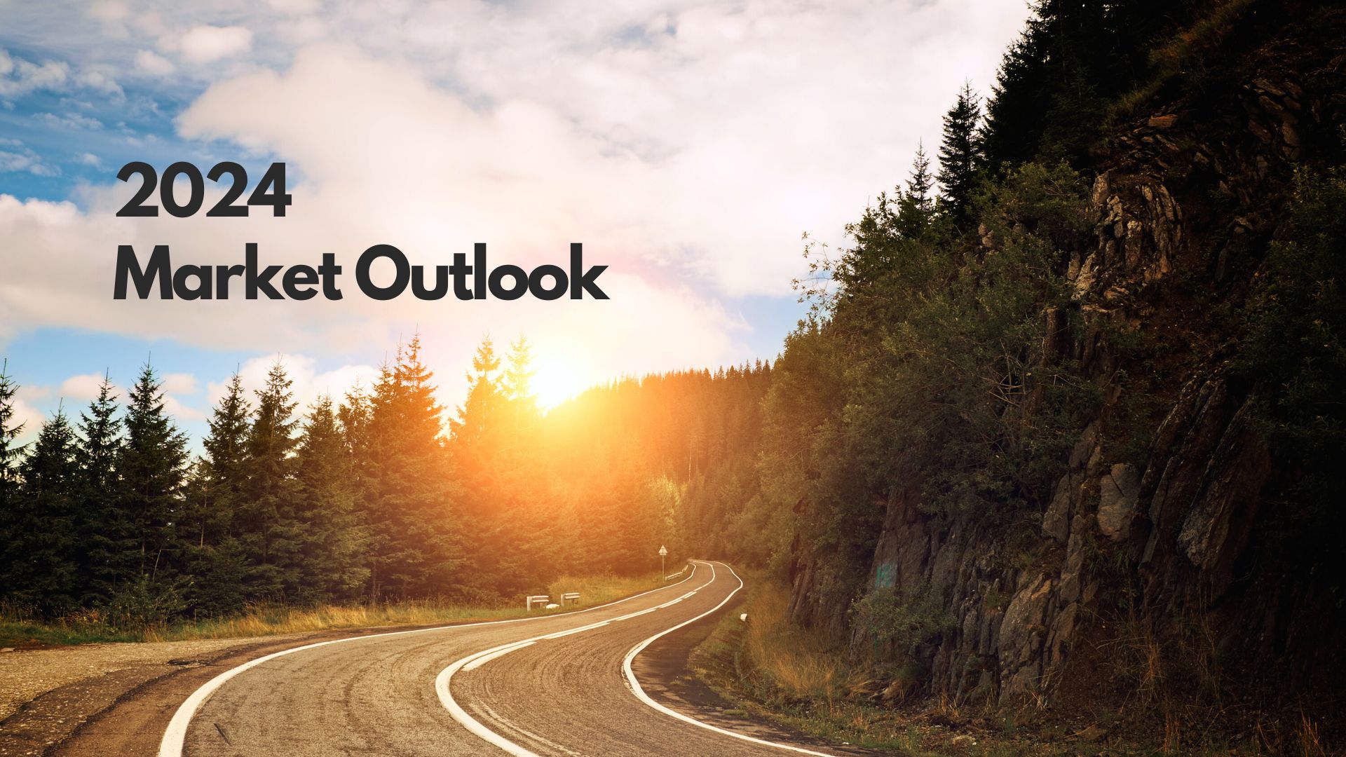 2024 Market Outlook